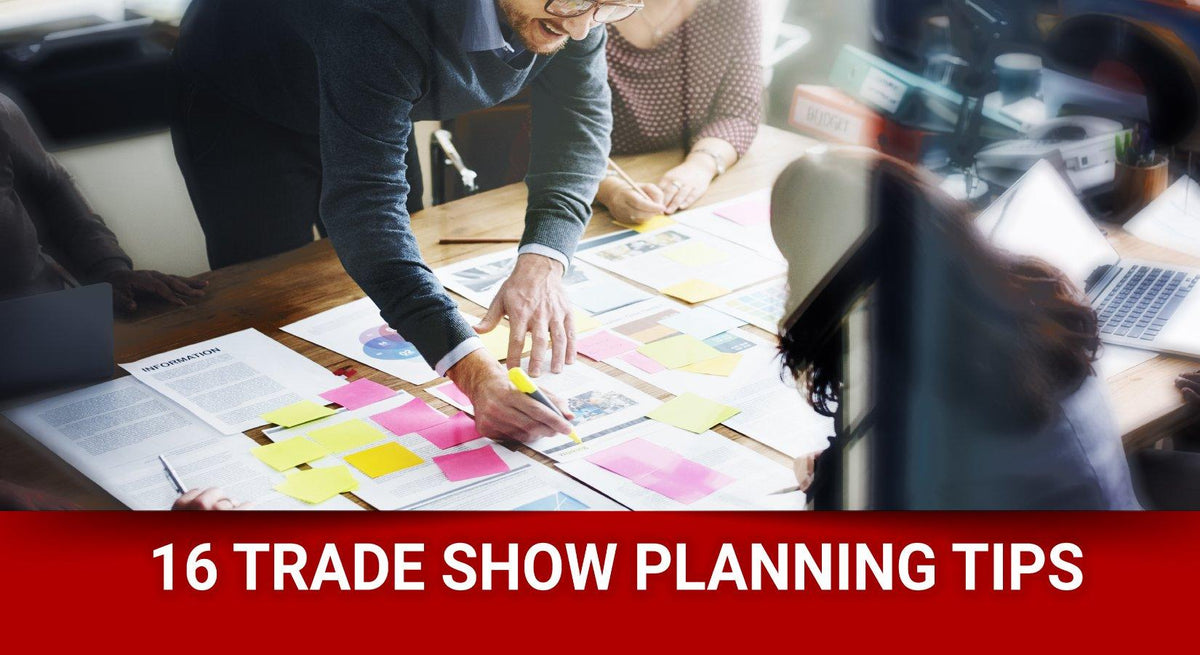 16 Trade Show Planning Tips – TradeShowPlus